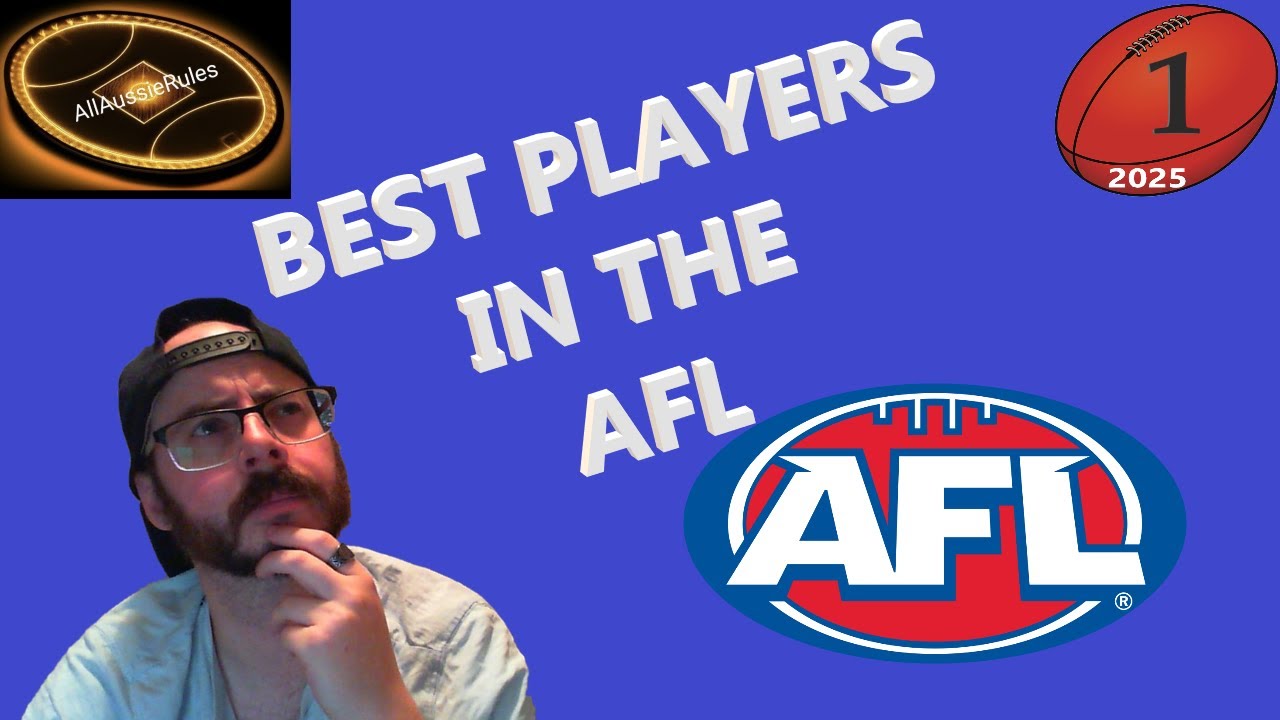 2025-1. AFL 2025 Top Players in the League