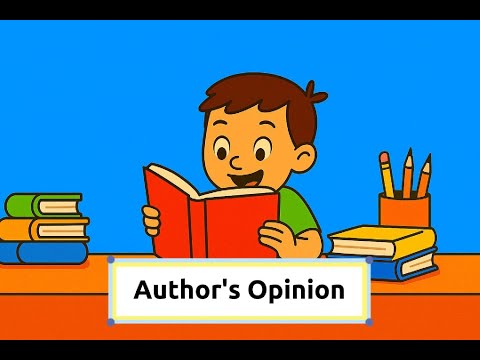 Author’s Opinion Song for Kids | What the Author Thinks, Feels, or Believes