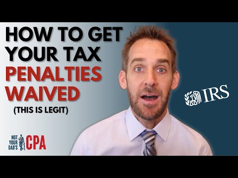 How do I get my IRS penalty waived? Just ask nicely!?