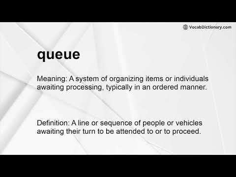 queue Meaning