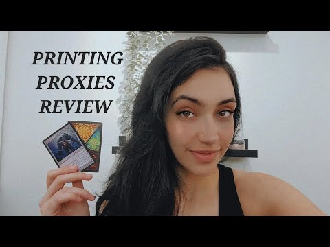 PRINTING PROXIES REVIEW