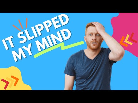 5 It slipped my mind - Useful Phrases
