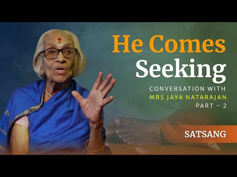 He Comes Seeking | Mrs Jaya Natarajan - Part 3 | Satsang from Prasanthi ...