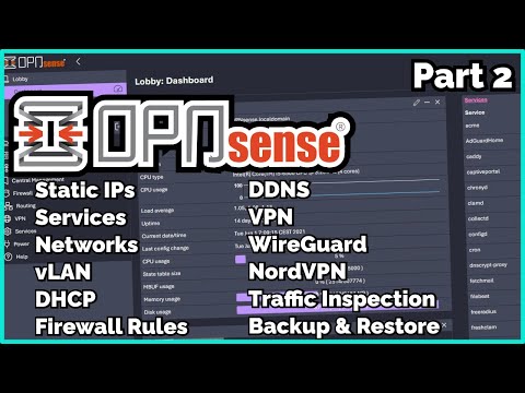 How to Configure OpnSense - vLAN, VPN, Port Forward, Firewall Rules, WireGuard, DHCP... - Part 2