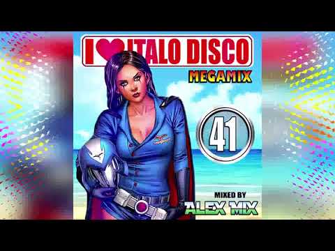 Dj Alex Mix I love Italo Disco Mix 41 2018 - Hot Music Disco