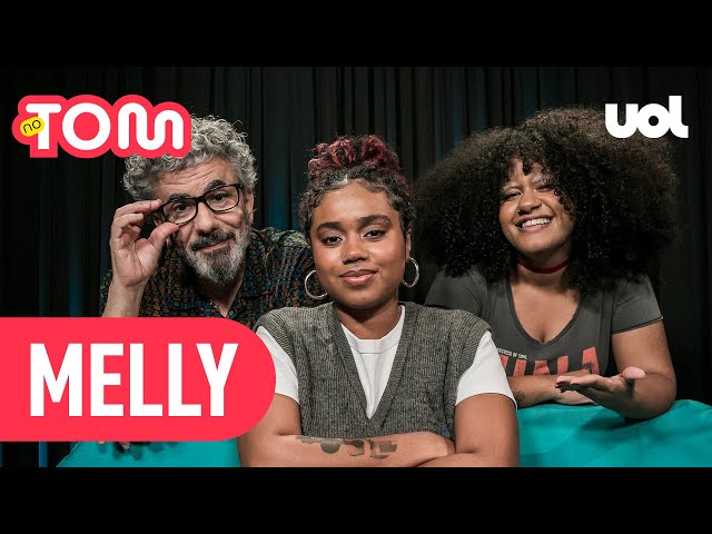No Tom: Melly diz como se sente representando a classe LGBT