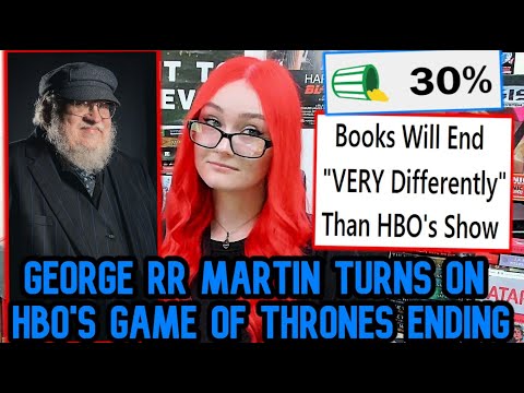 George R.R. Martin TURNS On HBO's Game Of Thrones & Says Books Won't End The Same Way