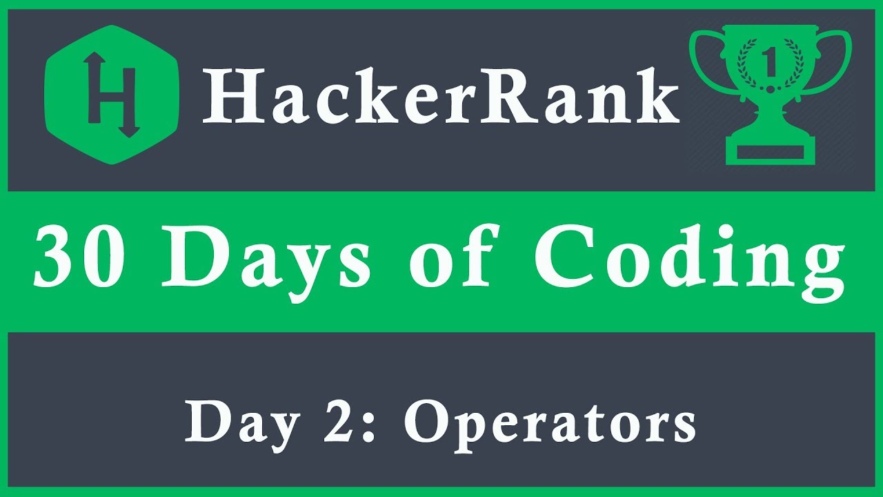 Day 2: Operators  | 30 Days of Coding | HackerRank | Java Language