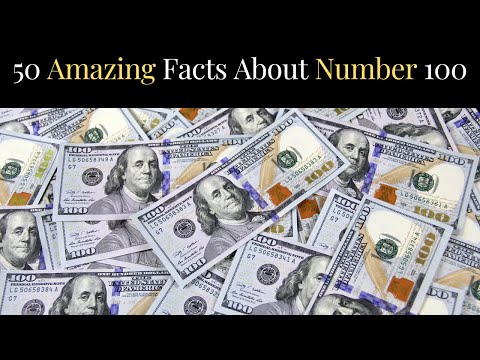 Fun Facts About the Number 100