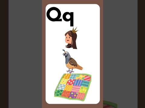 Q for Queen, Q for Quilt | Learn Alphabet with Fun | Preschool Learning Video for Kids