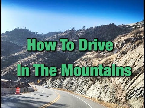 How To Drive In The Mountains