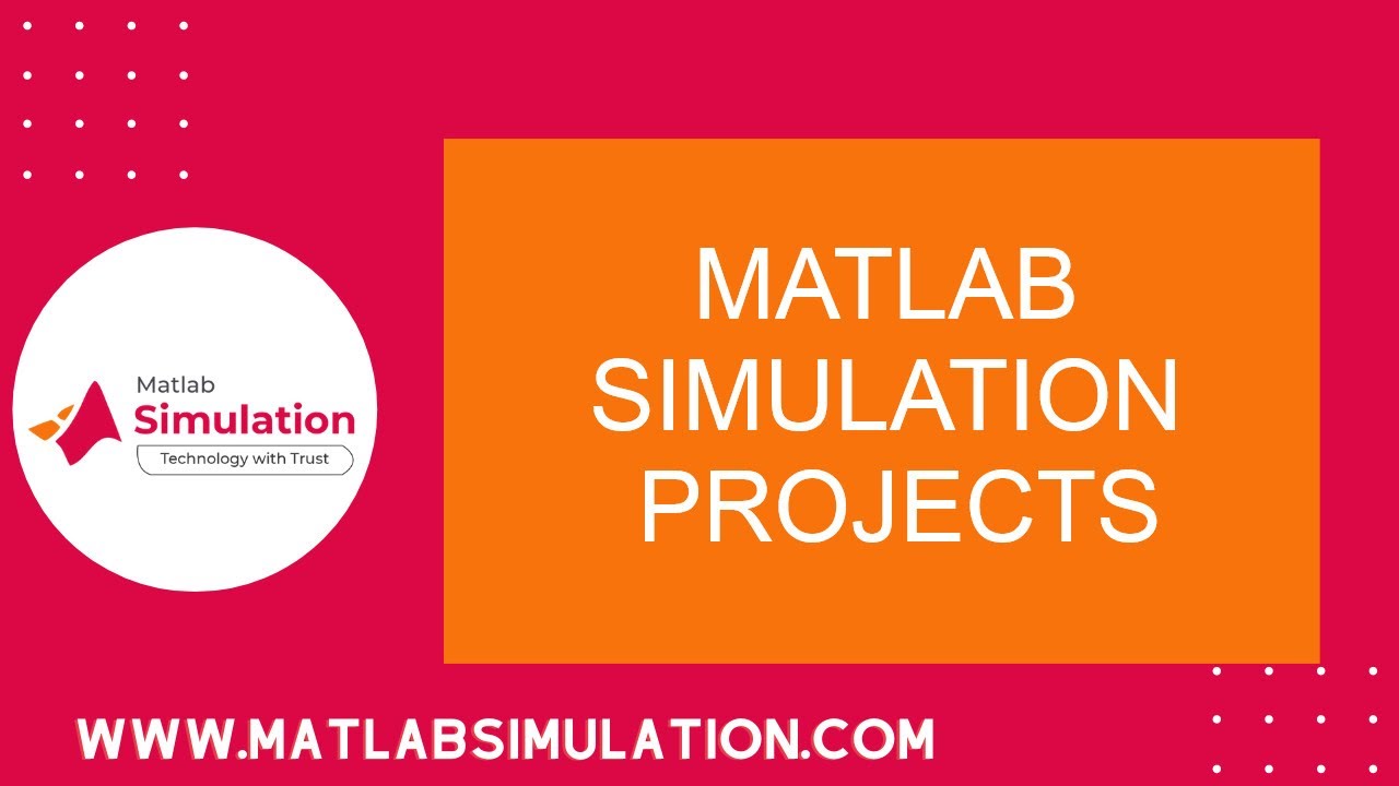 Matlab Simulation Projects | Matlab Simulation Tutorial for Beginners | Matlab Projects