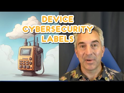 Device Cybersecurity Labels