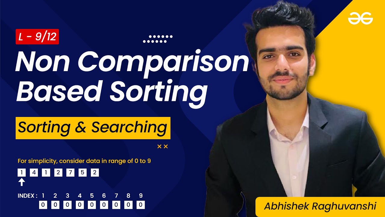 Non Comparison Based Sorting |The Complete Guide to Searching/Sorting| GATE 2023| GeeksforGeeks GATE