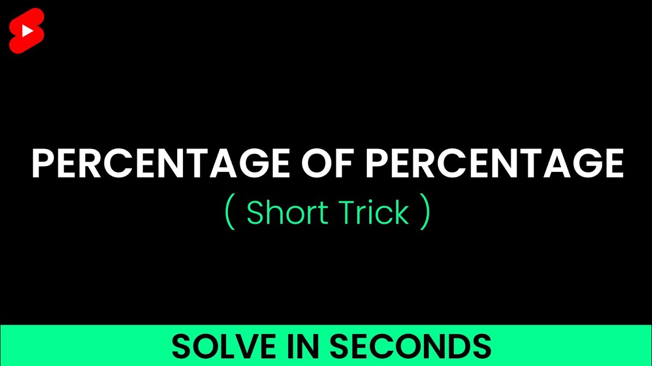 Percentage Kaise Nikale | Percentage of Percentage | Percentage Tricks & Shortcuts #shorts #math
