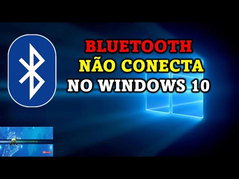 Bluetooth Não Conecta no Windows 10