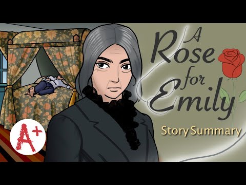 A Rose for Emily - Story Summary