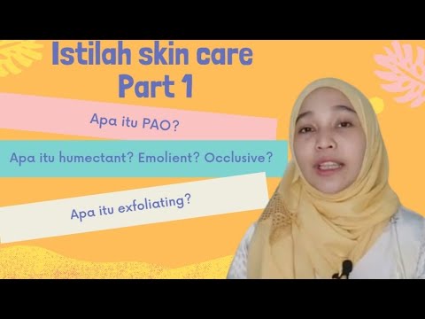 ISTILAH SKIN CARE YANG SERING KITA DENGAR