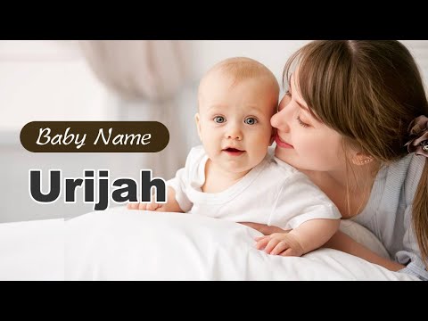 Urijah - Boy Baby Name Meaning, Origin and Popularity, 2023