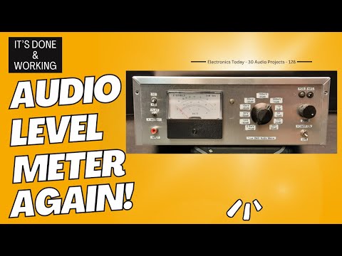 Electronics Today - True RMS Audio Meter - Now Working!