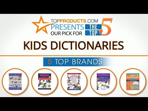 Best Kids Dictionary Reviews – How to Choose the Best Kids Dictionary