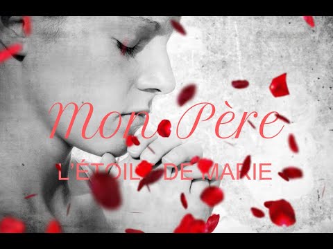 Mon Père :: Nos-chants