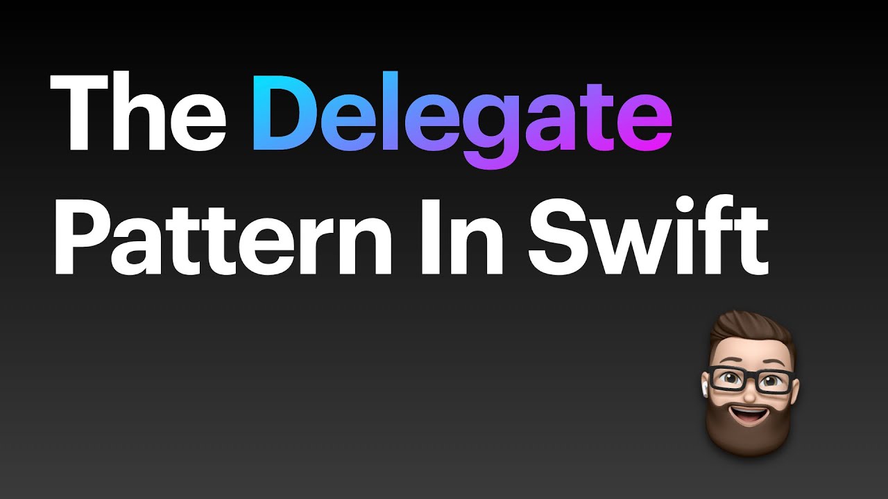 The Delegate Pattern in Swift