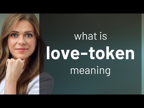 Love-token | definition of LOVE-TOKEN