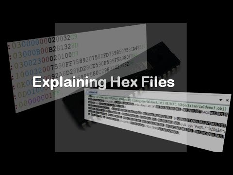 #19 Explaining Hex Files