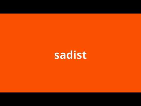 what is the meaning of sadist