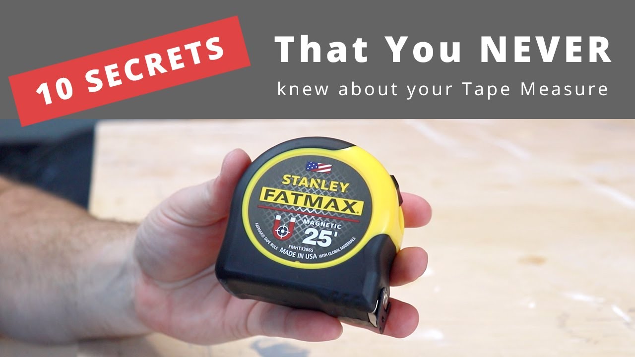 10 Things You Did Not Know About Your Measuring Tape?