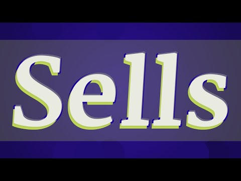 SELLS pronunciation • How to pronounce SELLS