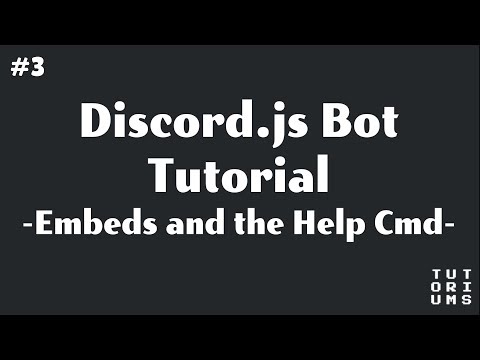 Discord Bot Coding with Discord.js - [3] Embeds and the Help Command