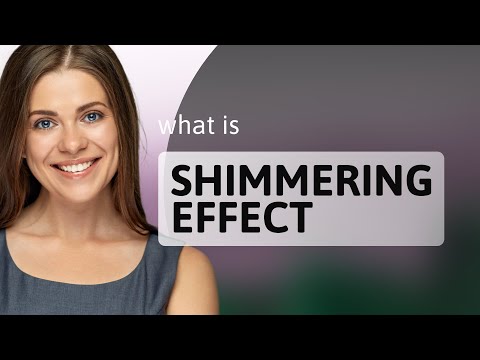 Exploring the "Shimmering Effect" in Language