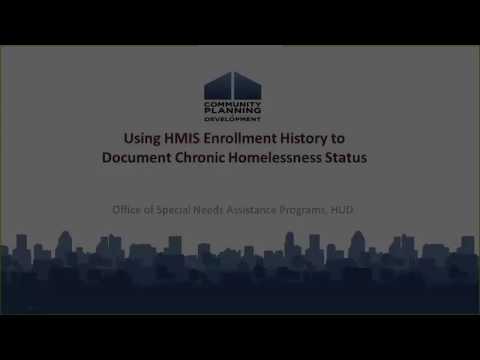 Using HMIS to Document a Client's Chronic Homeless Status for Eligibility Purposes Webinar