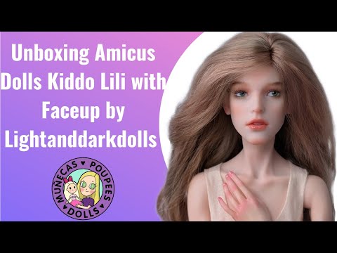 Unboxing Amicus Dolls Lili BJD with Faceup by Lightanddarkdolls
