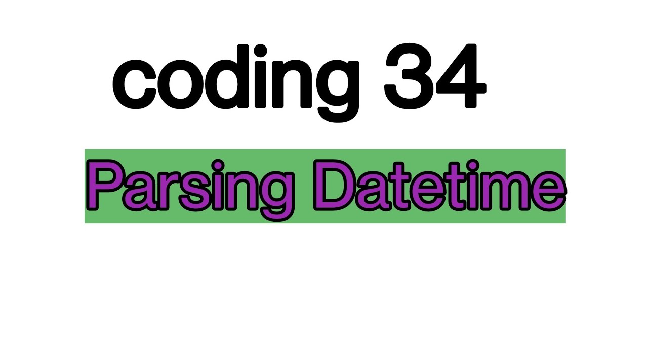 Parsing Datetime with Datetime #Coding Python #solutions