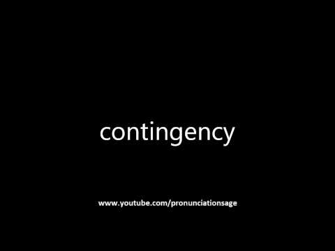 how to pronounce contingency