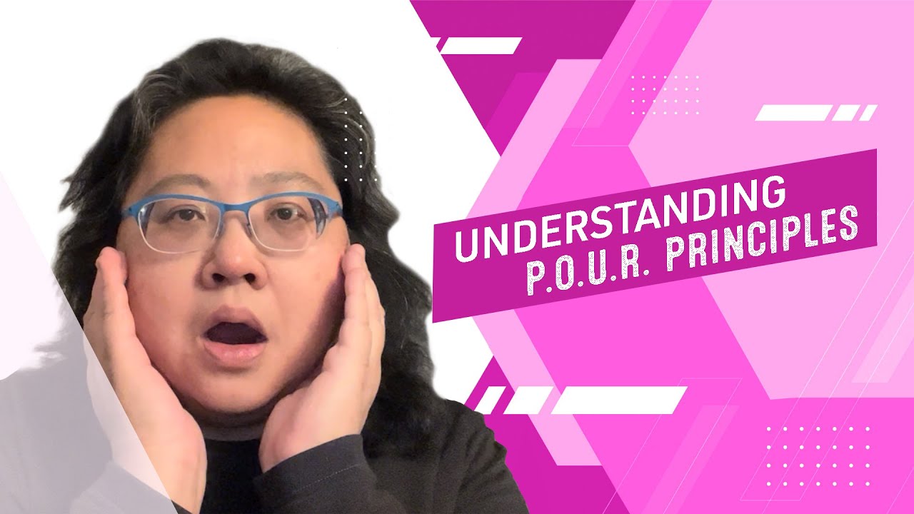 Coding for Beginners: Web Accessibility #4— P.O.U.R. Principles