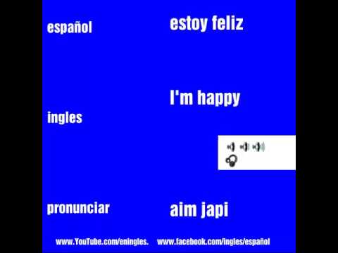"Estoy feliz" en ingles