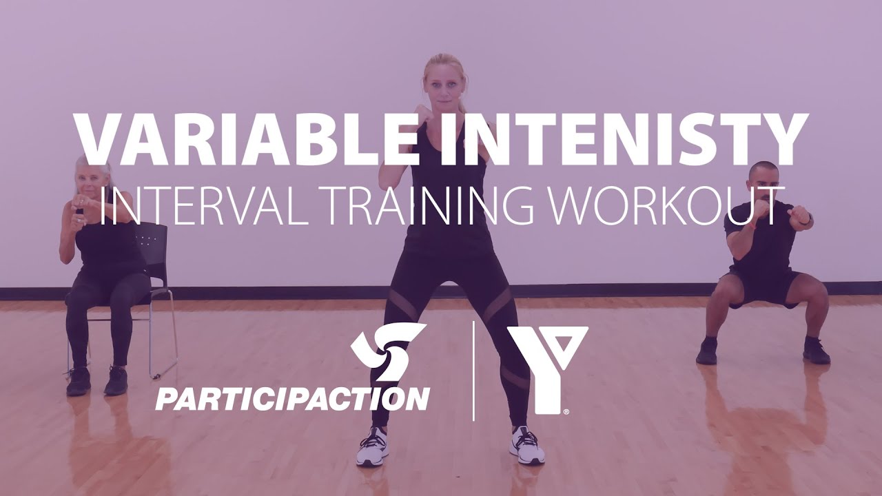 Variable Intensity Interval Training Workout with ParticipACTION