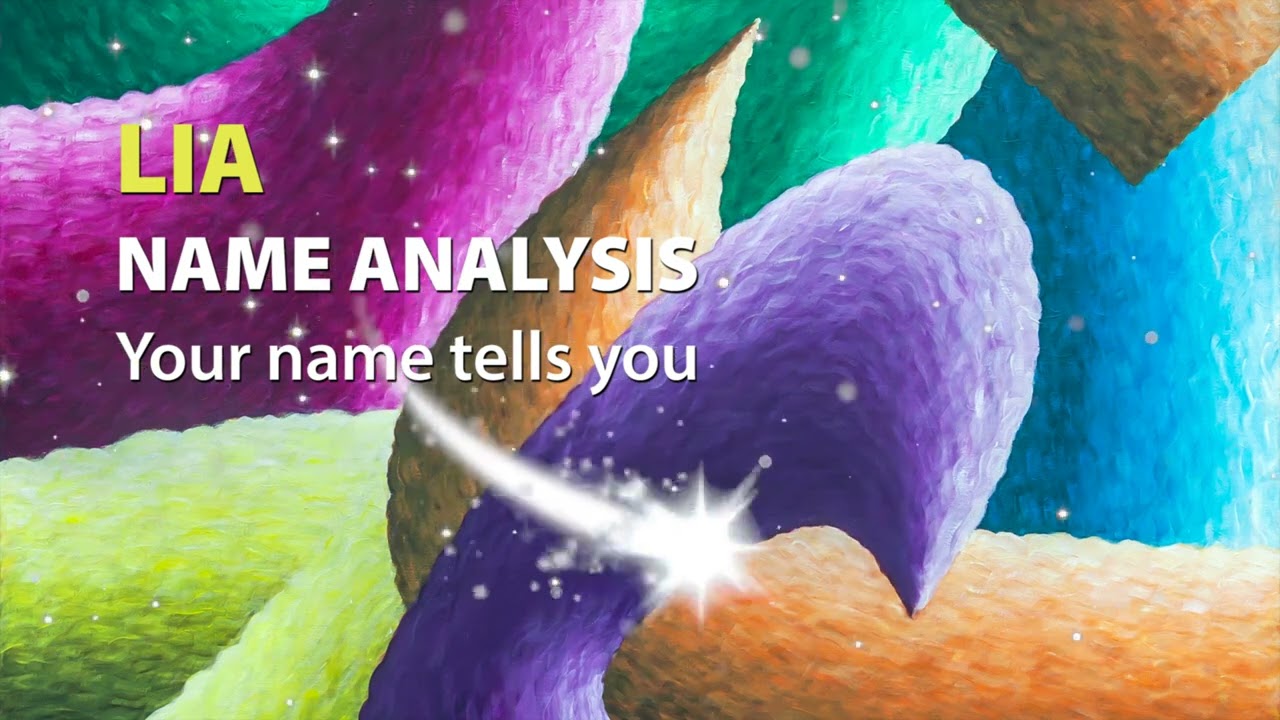 LIA Name Analysis / Your name tells you
