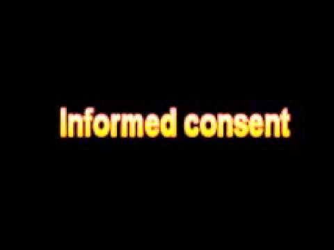 What Is The Definition Of Informed consent Medical School Terminology Dictionary