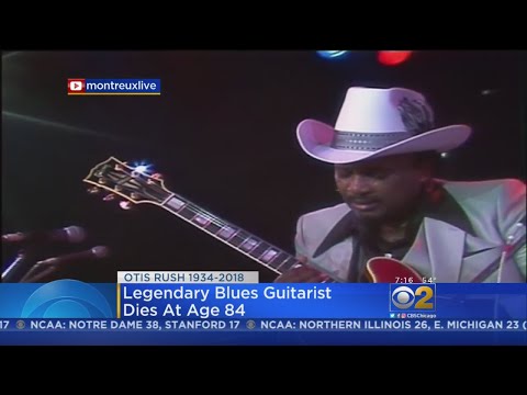 Blues Legend Otis Rush Is Dead At Age 84