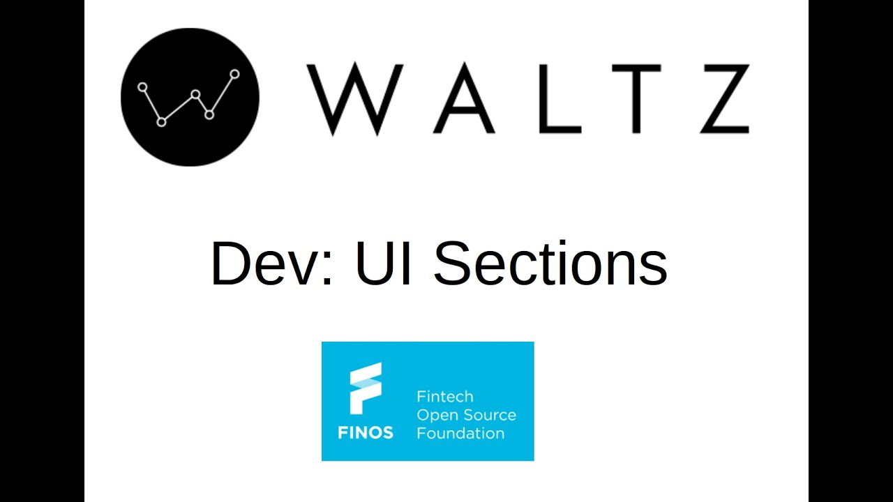 Waltz Dev: adding UI sections
