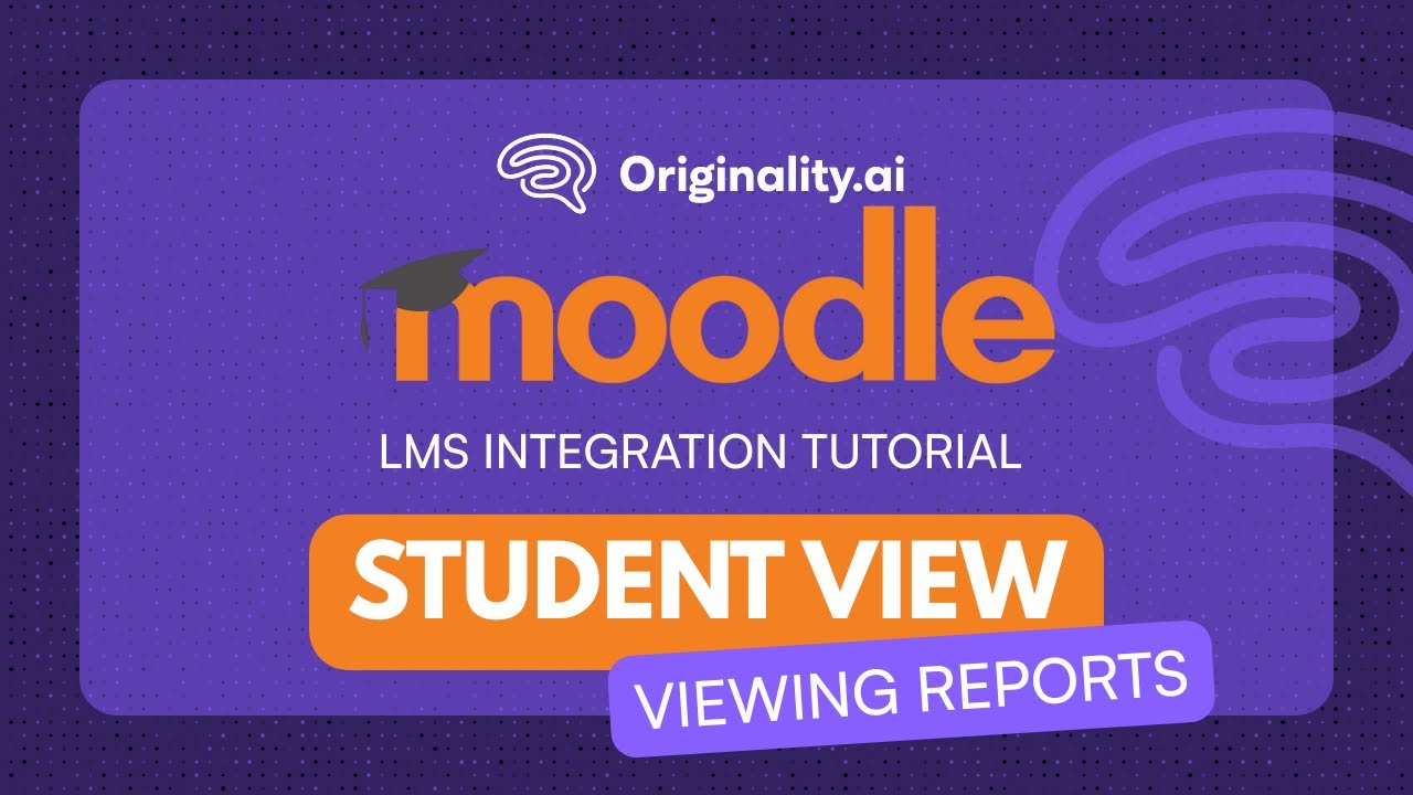 Originality.ai Moodle LMS Integration Tutorial | Student View