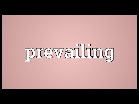 Prevailing Meaning