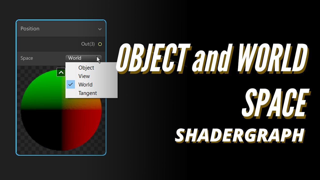 Unity SHADERGRAPH Episode 13: Object and World Space