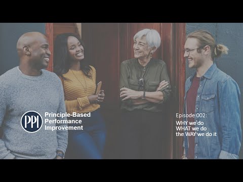 EV-02: WHY We Do WHAT We Do the WAY We Do It