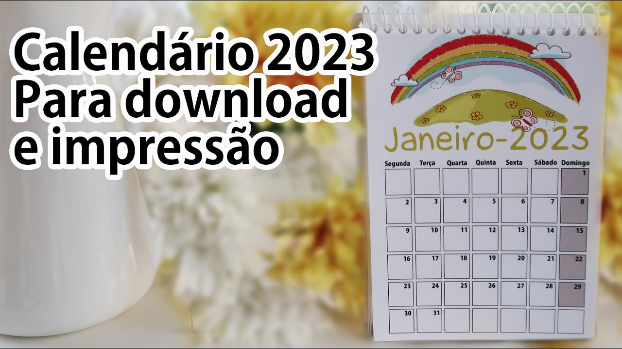CALENDÁRIO 2023 PARA VOCÊ IMPRIMIR e montar